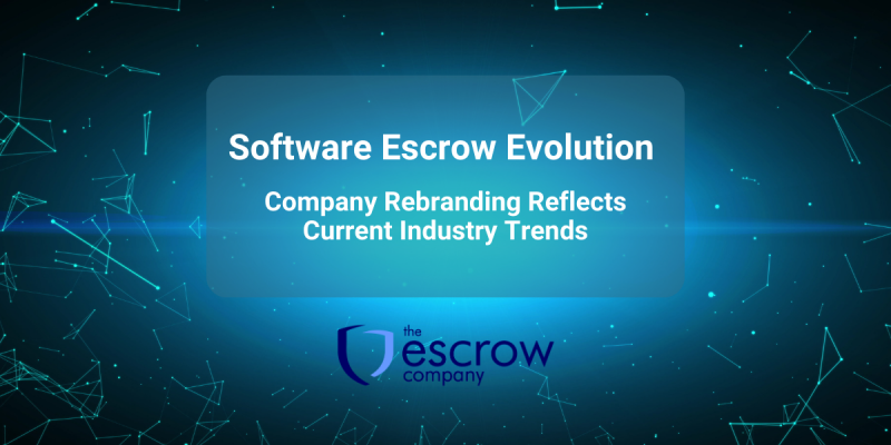 Software Escrow Evolution: Company rebranding reflects current industry ...